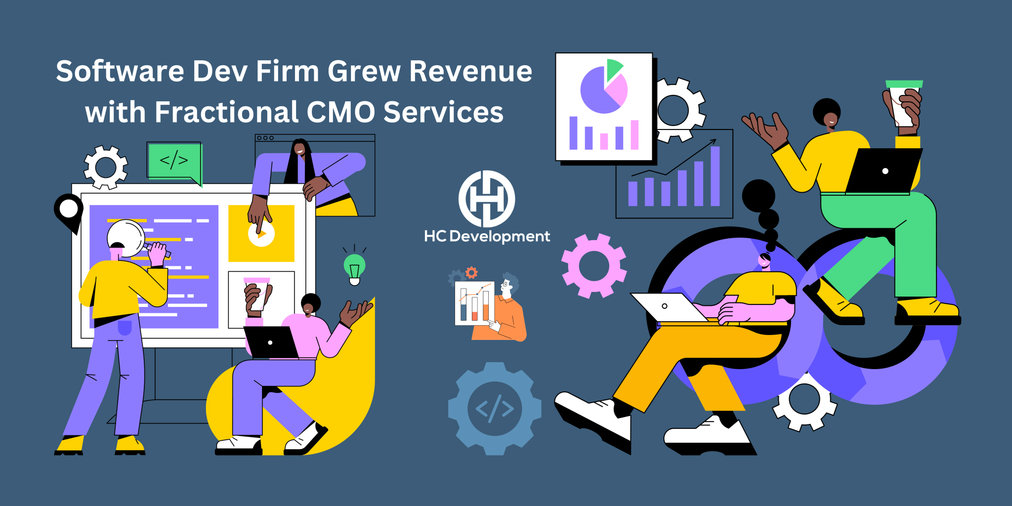 How a Software Dev Firm Grew Revenue with Fractional CMO Services - HC ...